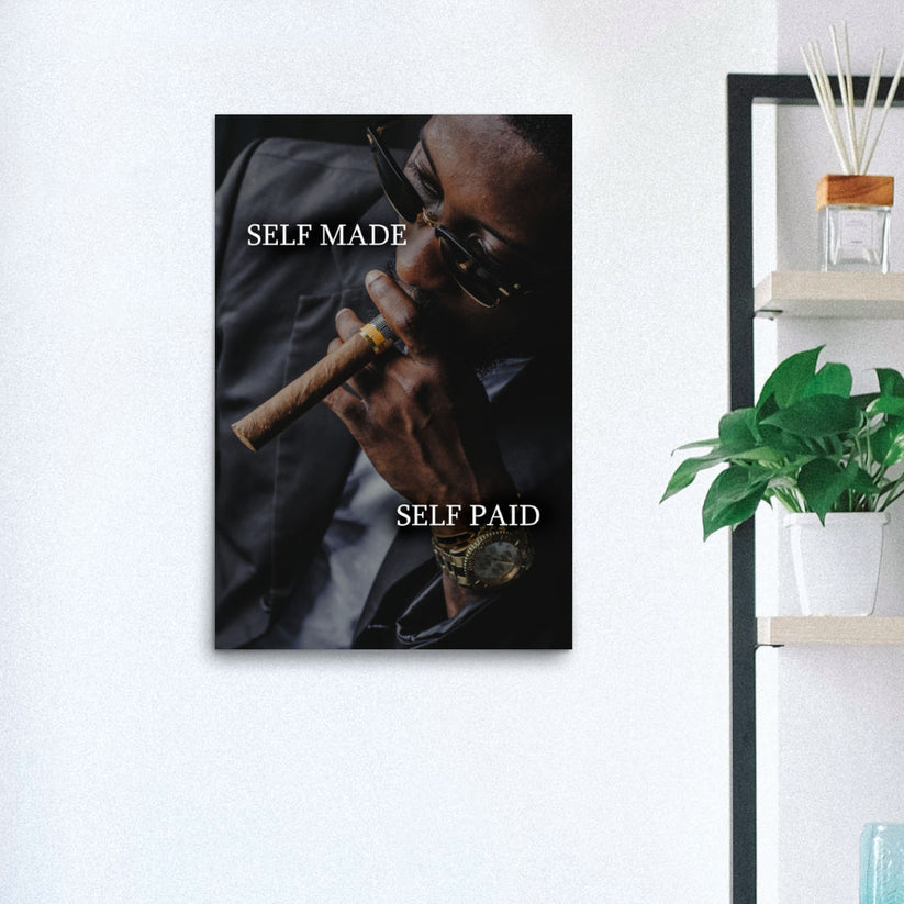 Self Made Self Paid - Motivational Poster | Crofty Prints